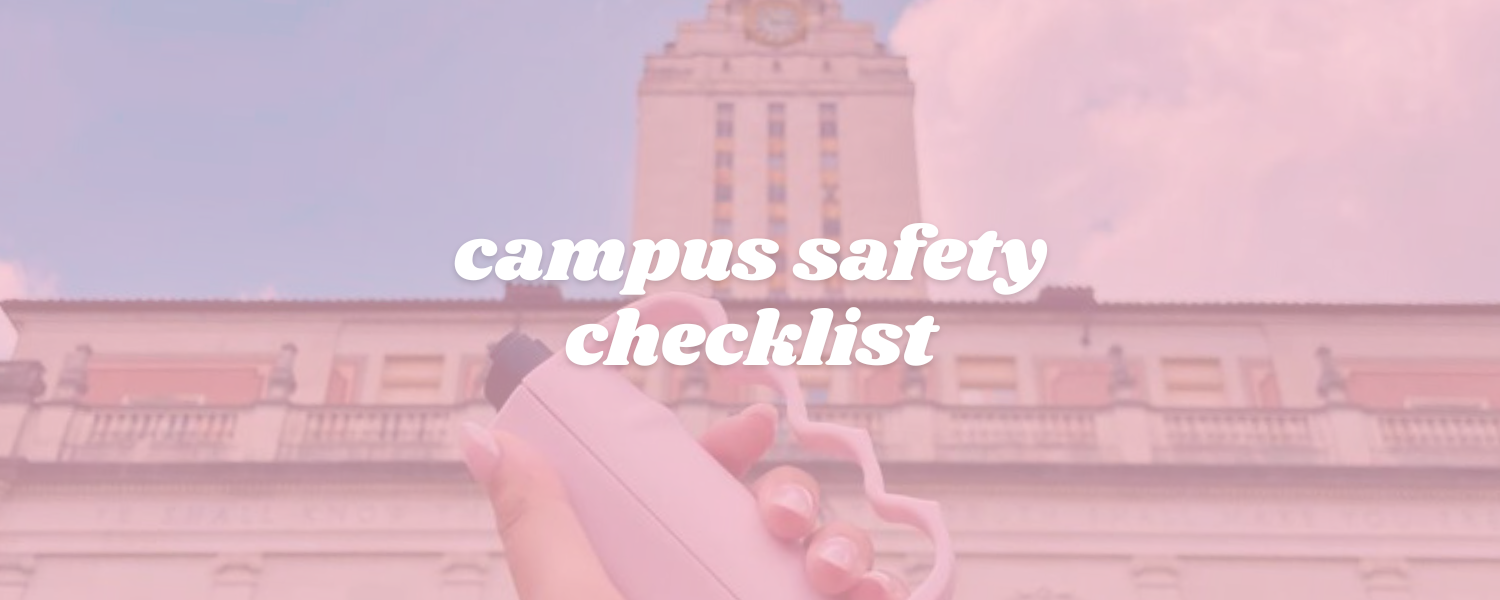 Your Ultimate Campus Safety Checklist – Safely