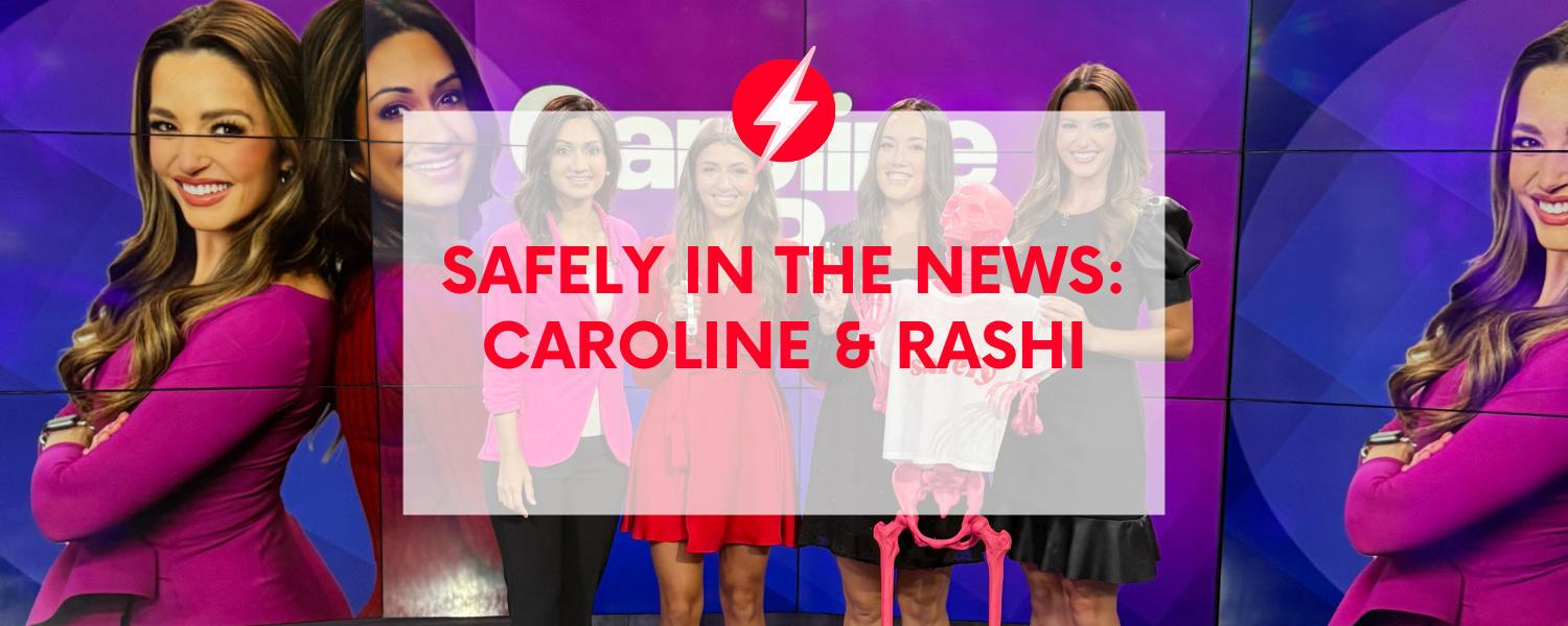 Safely on Caroline & Rashi: Empowerment, Protection, and Real Talk